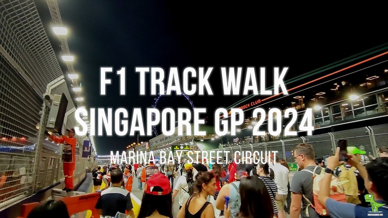 Singapore F1 Track Walk