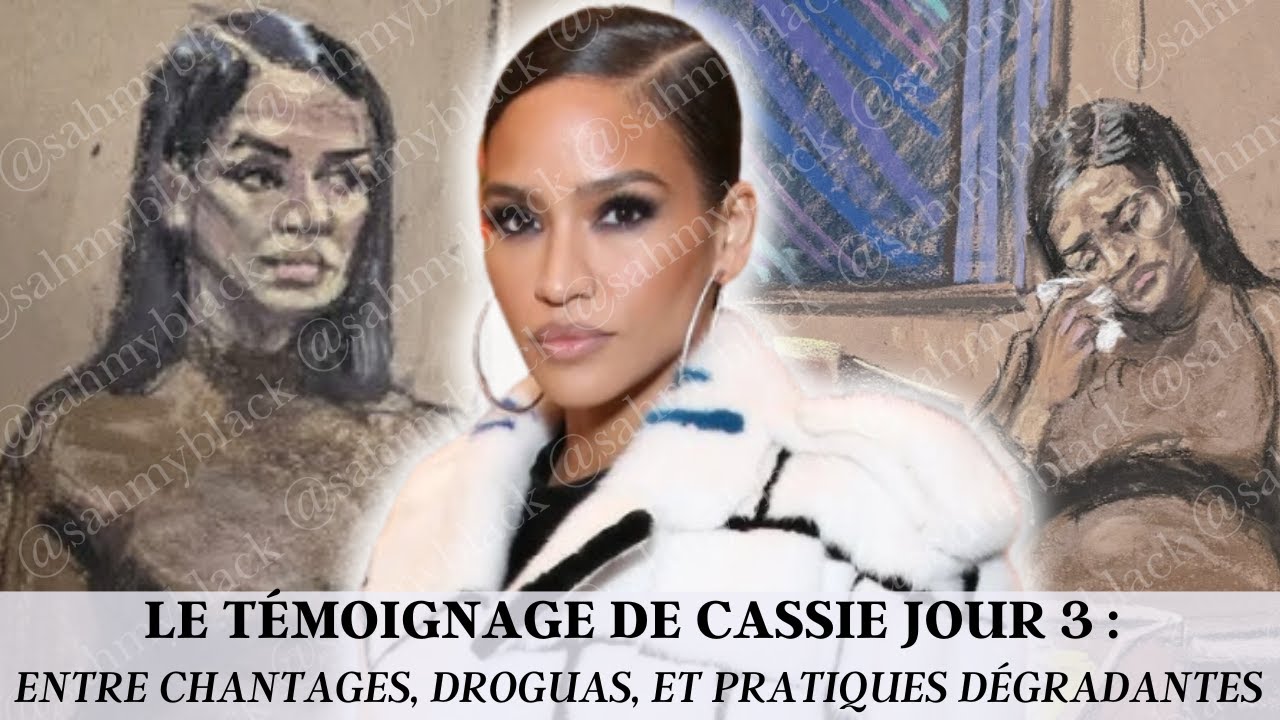 CASSIE CHOQUE LE TRIBUNAL : LES NOUVELLES RÉVÉLATIONS DANS L'AFFAIRE ...