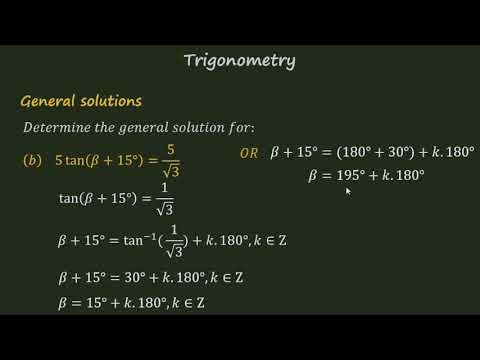 Trigonometry - Solving trigonometric equations, finding the general ...
