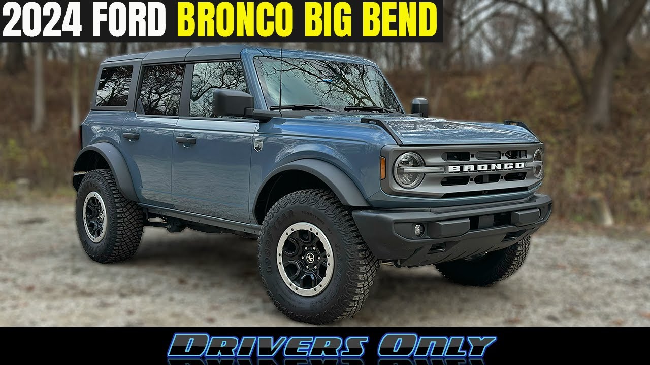 2024 Ford Bronco Big Bend - Premium Off Road Comfort - YouTube