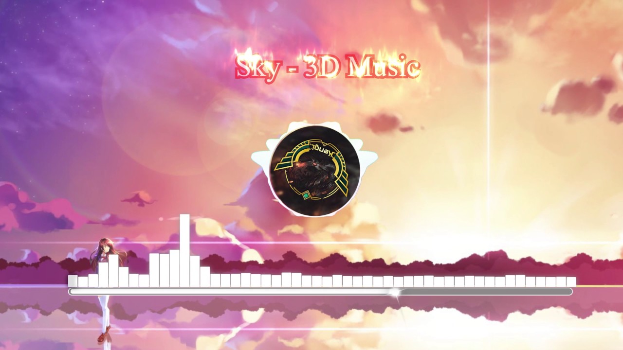 「Sky 」- 3D music - Use headphones to enjoy - YouTube