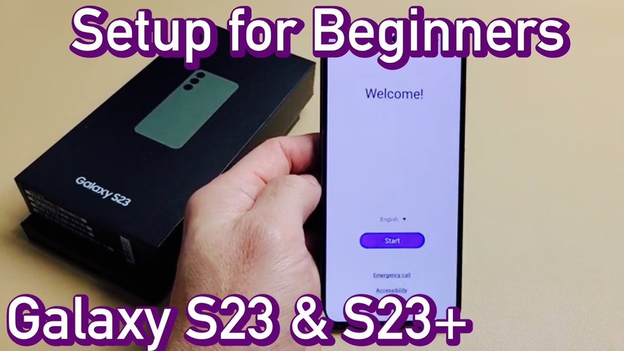 Galaxy S23 / S23+: Setup (Step by Step for Beeginners) - YouTube