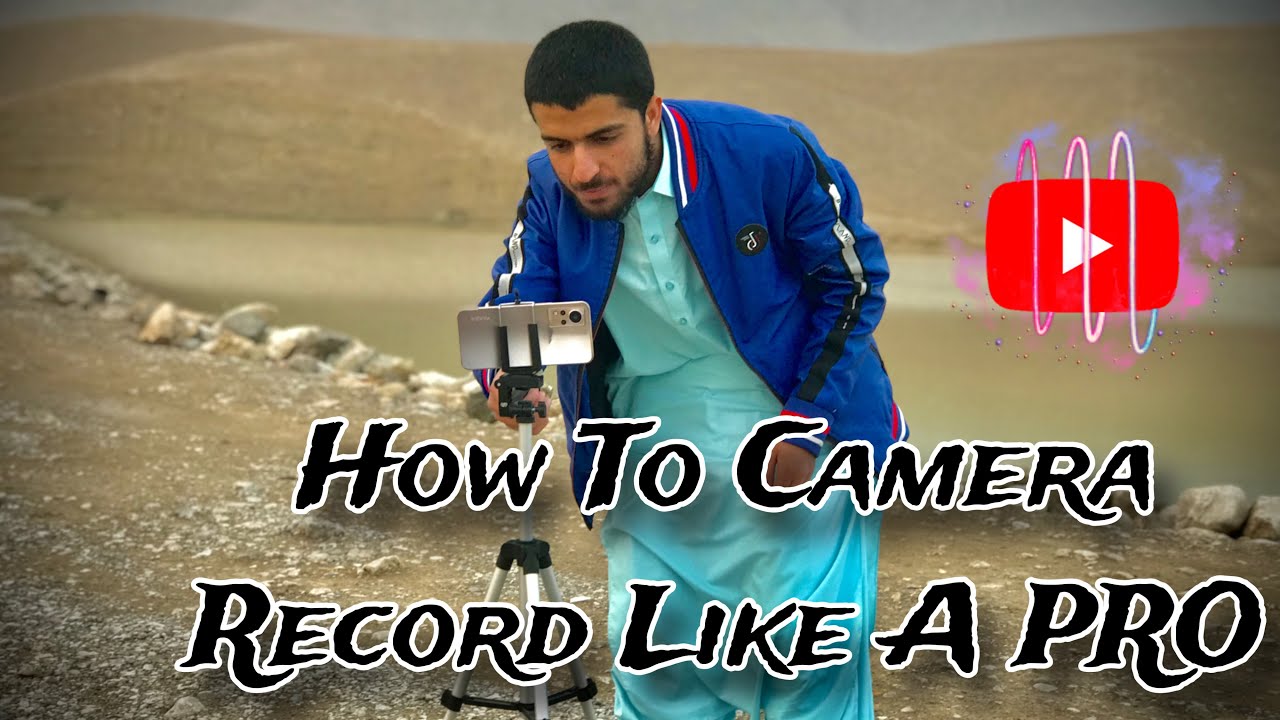 How to Record Camera video tutorial || how to make video like a pro ...
