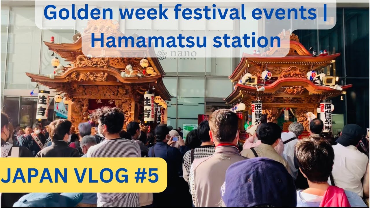 Golden week festival events-1 | Hamamatsu Station | Japan - YouTube