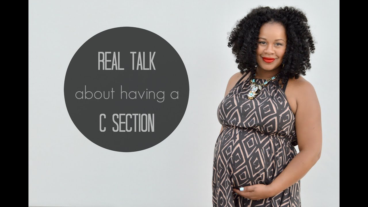 Real Talk About Having a C-Section - YouTube