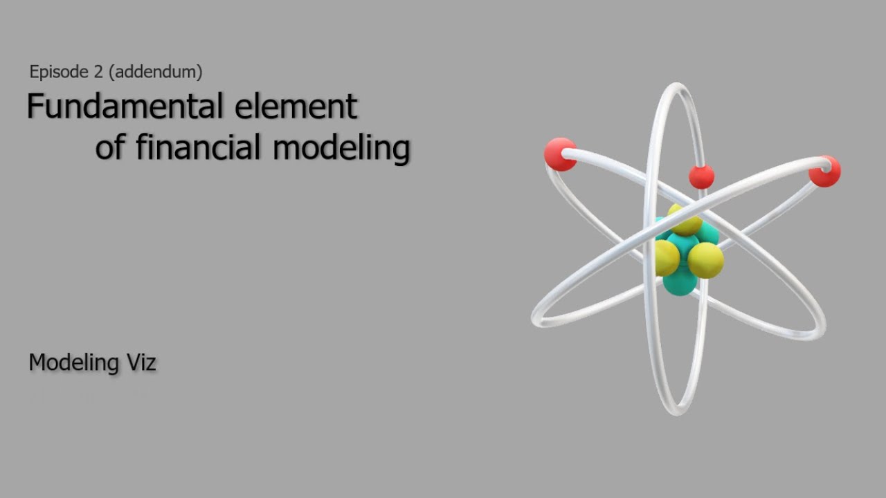 Modeling Viz: Fundamental element of model (addendum) - YouTube