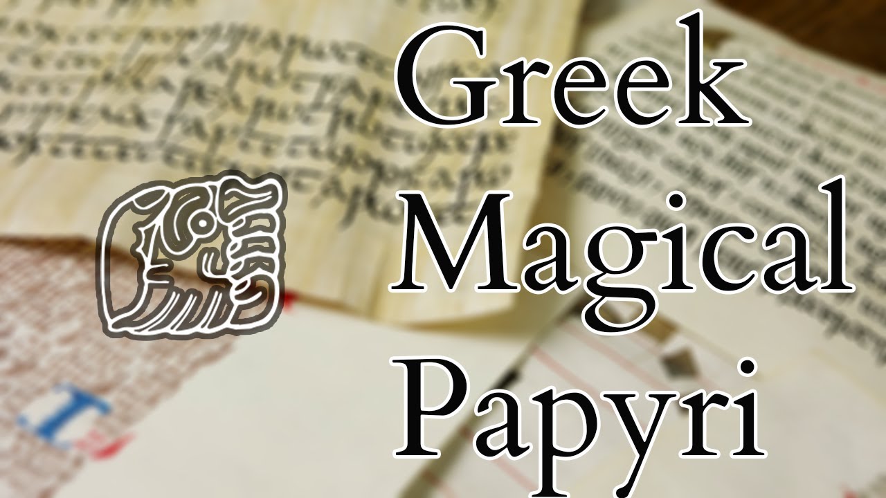 Greek Roman Egyptian Magic - Greek Magical Papyri - Books of Magic ...