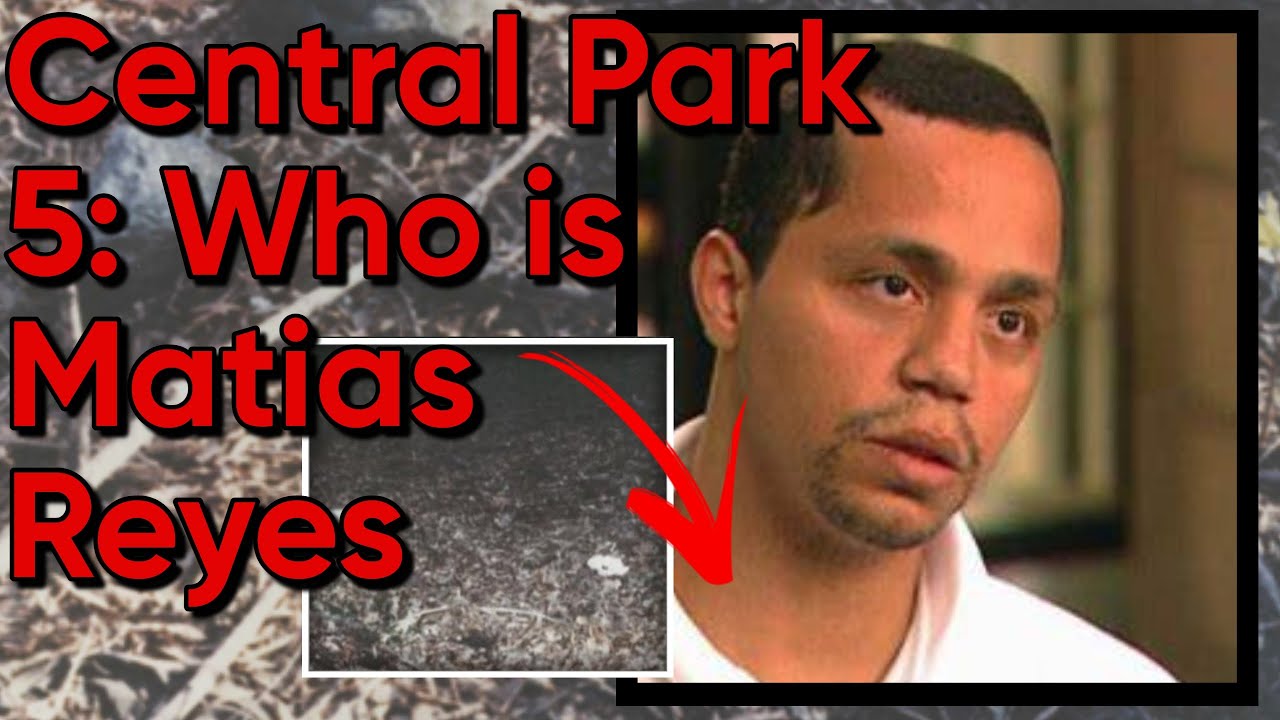 Cental Park 5- Who is Matias Reyes? Central Park Jogger Case Who Did It ...