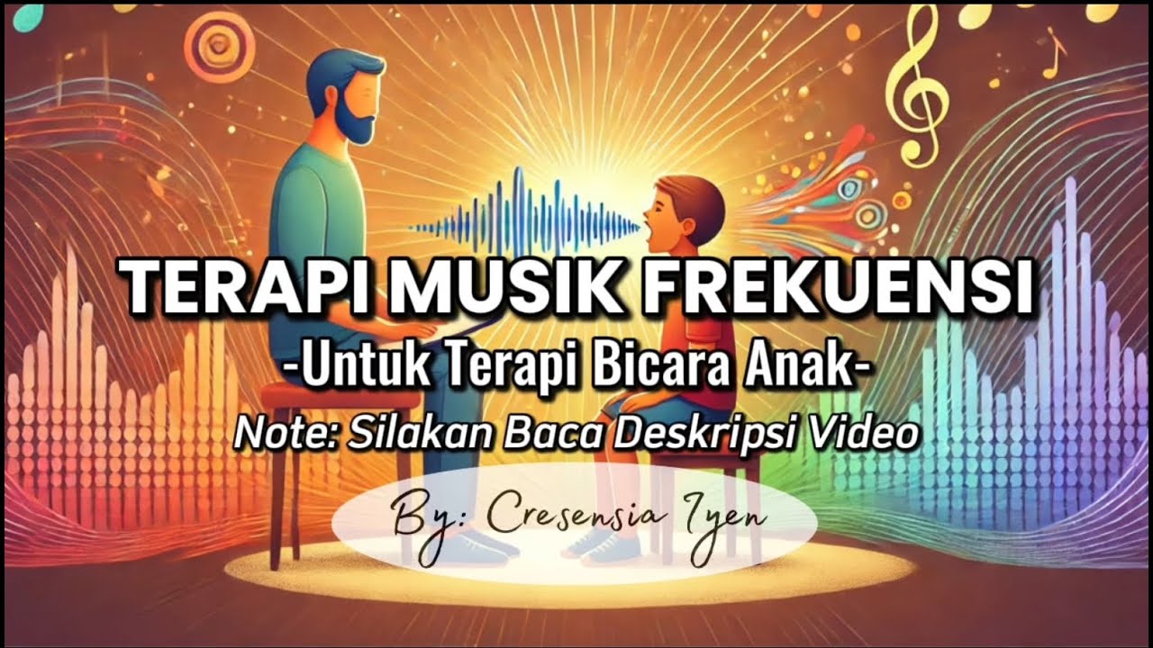 Terapi Musik Frekuensi Terapi Anak Bicara - YouTube