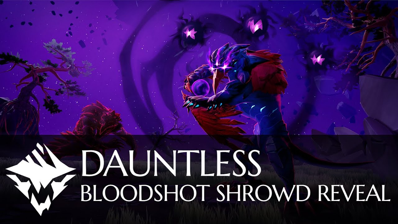 Dauntless | Bloodshot Shrowd Reveal - YouTube