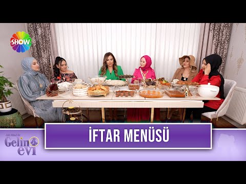 Şerife gelinin iftar menüsü! |  Gelin Evi 1040. Bölüm