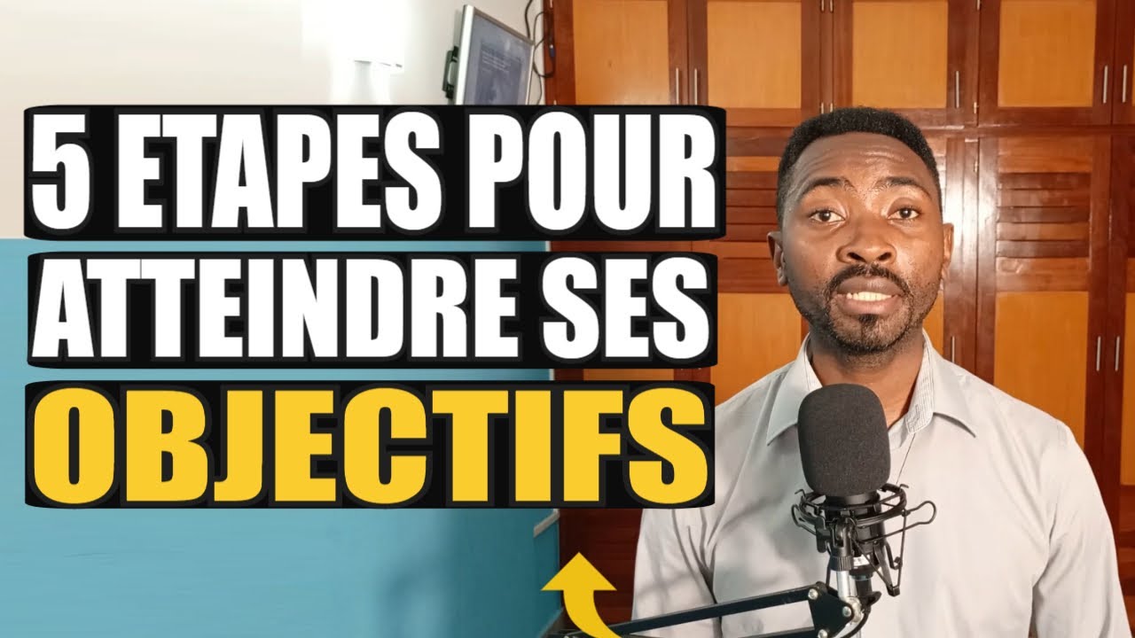 Comment atteindre n'importe quel Objectif Comment atteindre ses ...