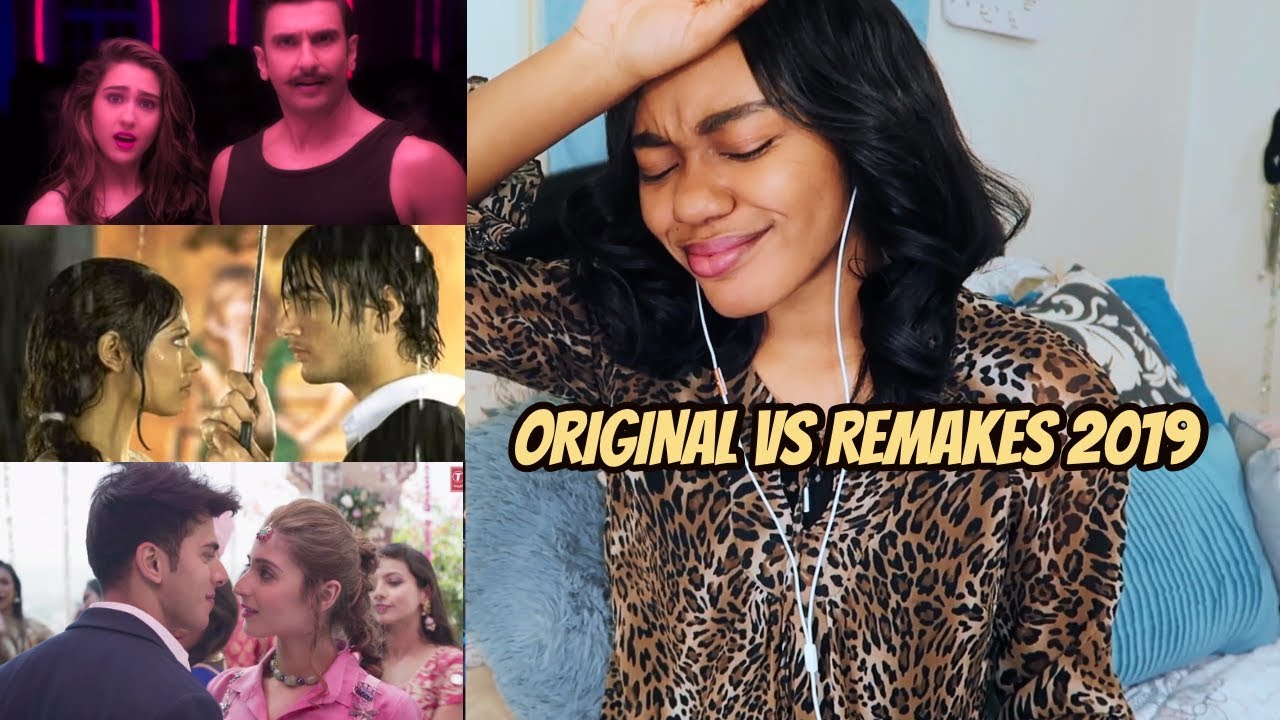 Original Vs Remake - Bollywood Remake Songs 2019 | REACTION - YouTube