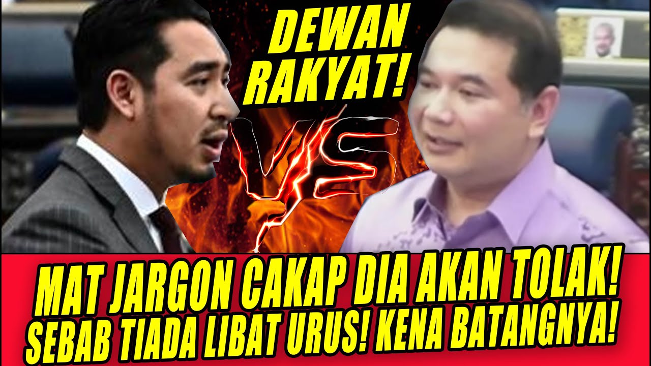 MAT JARGON CAKAP DIA AKAN TOLAK SEBAB TIADA LIBAT URUS DAN RUU BELUM ...