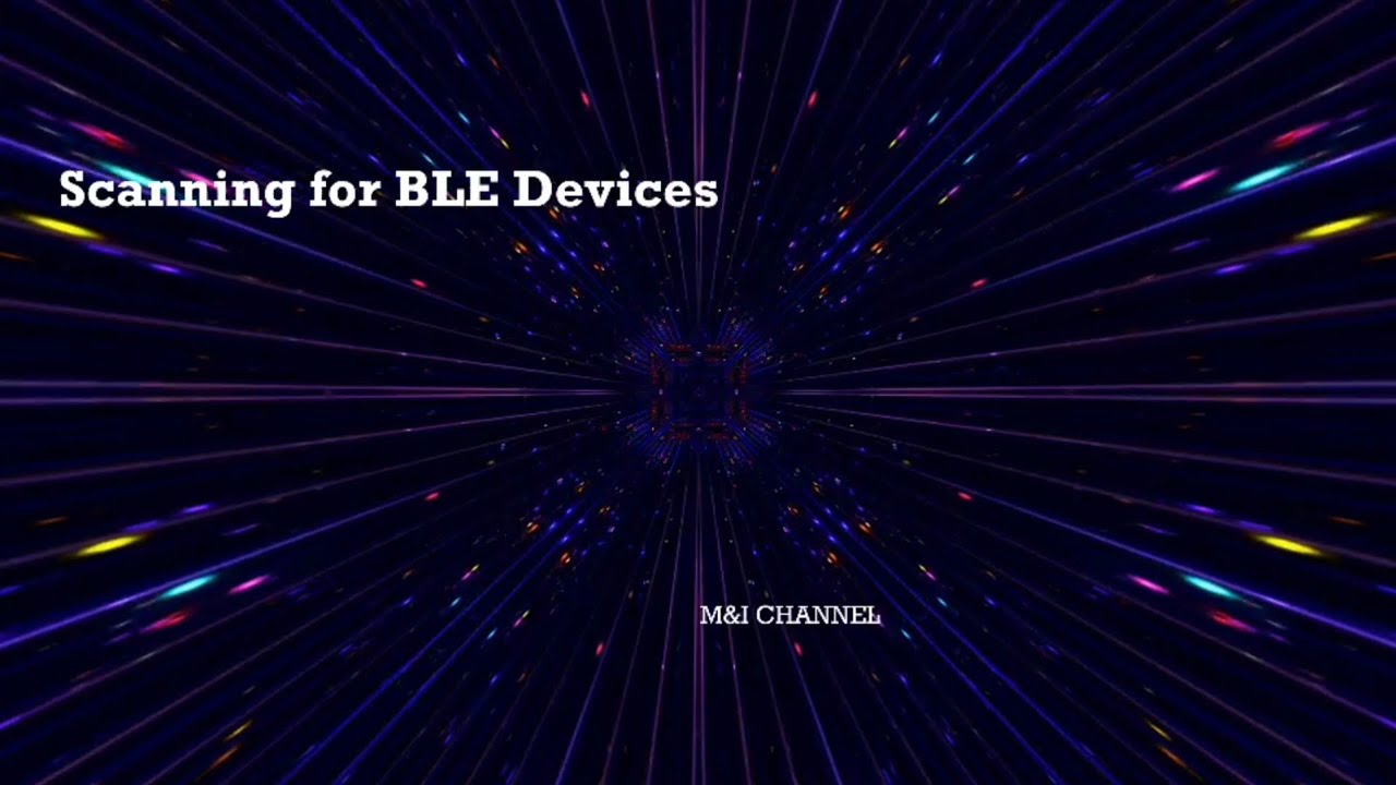 Scanning for BLE Devices #technology - YouTube