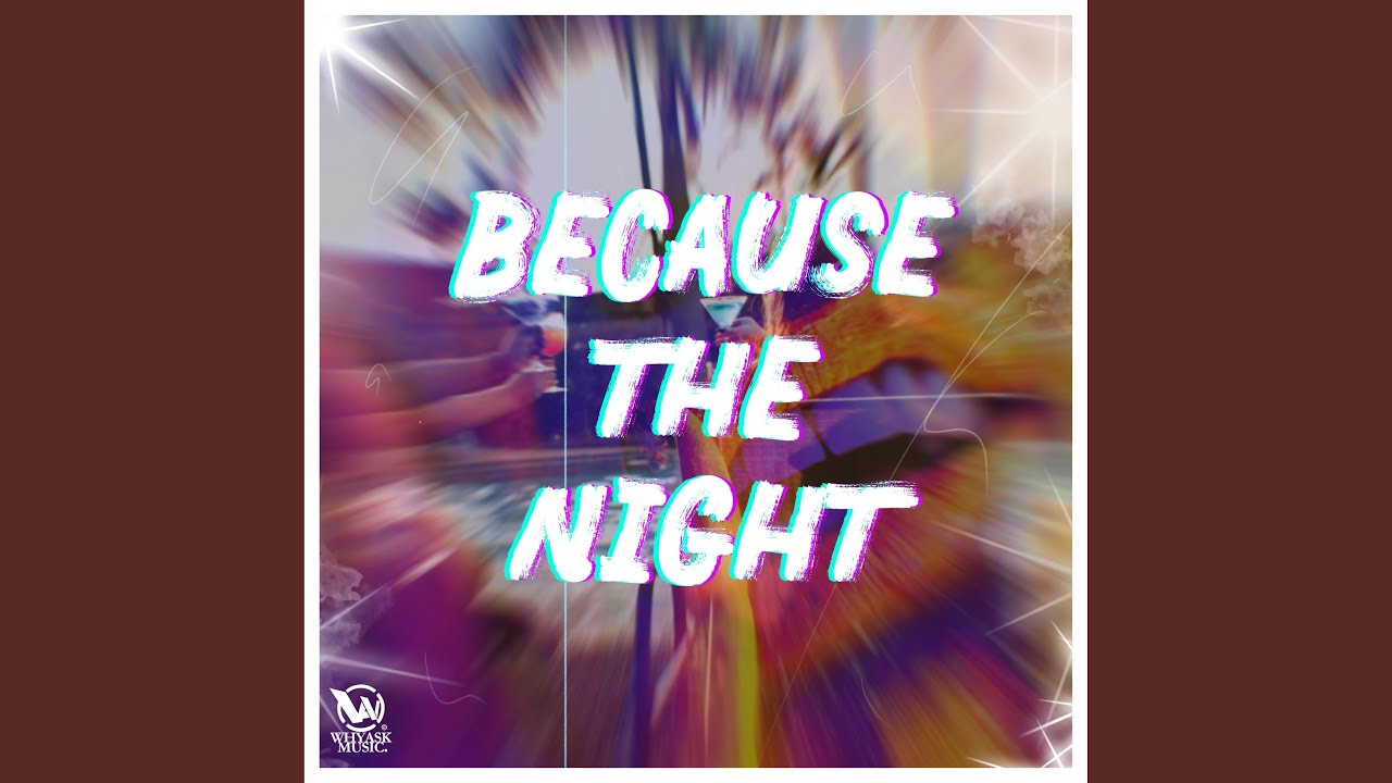 Because the Night - YouTube Music