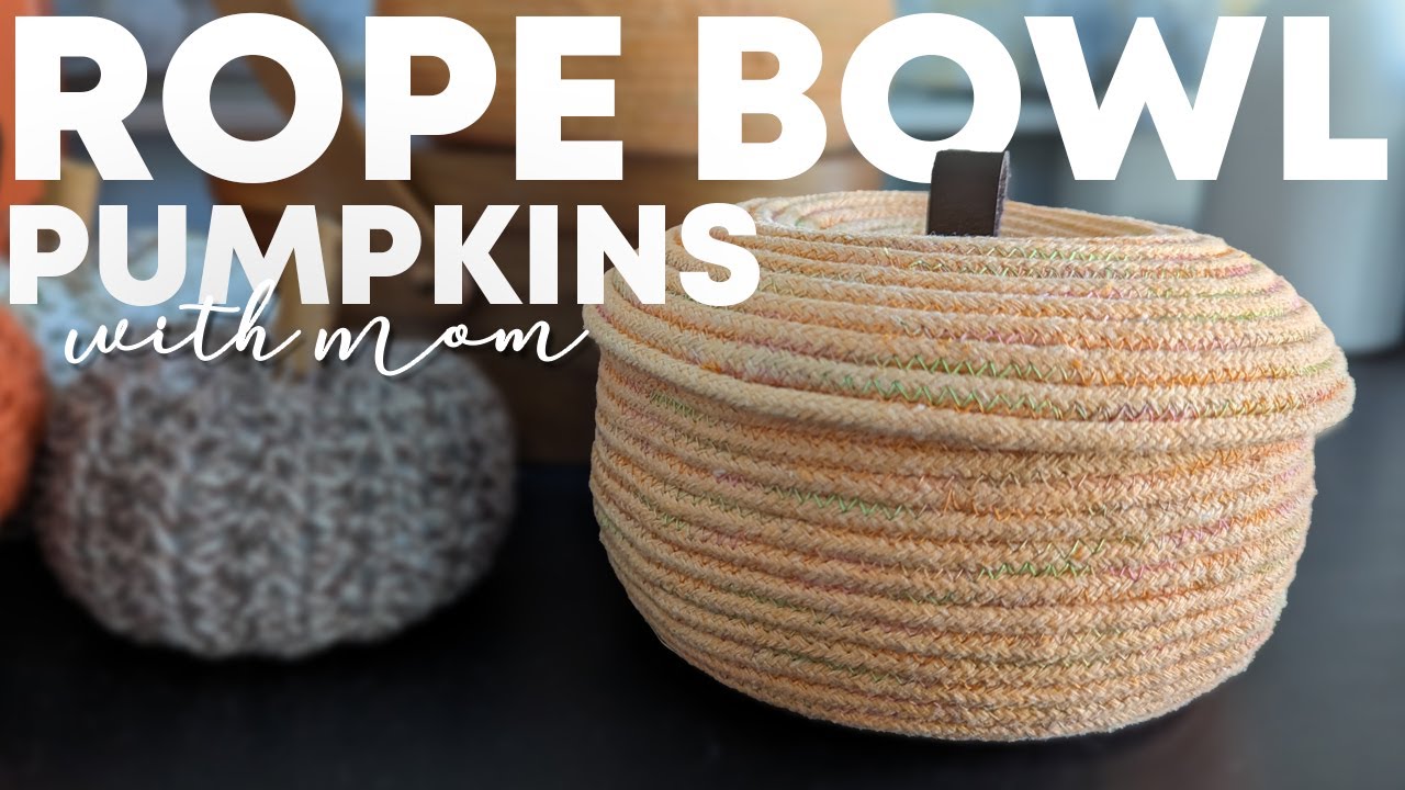 Rope Bowl Pumpkins with Lids - YouTube