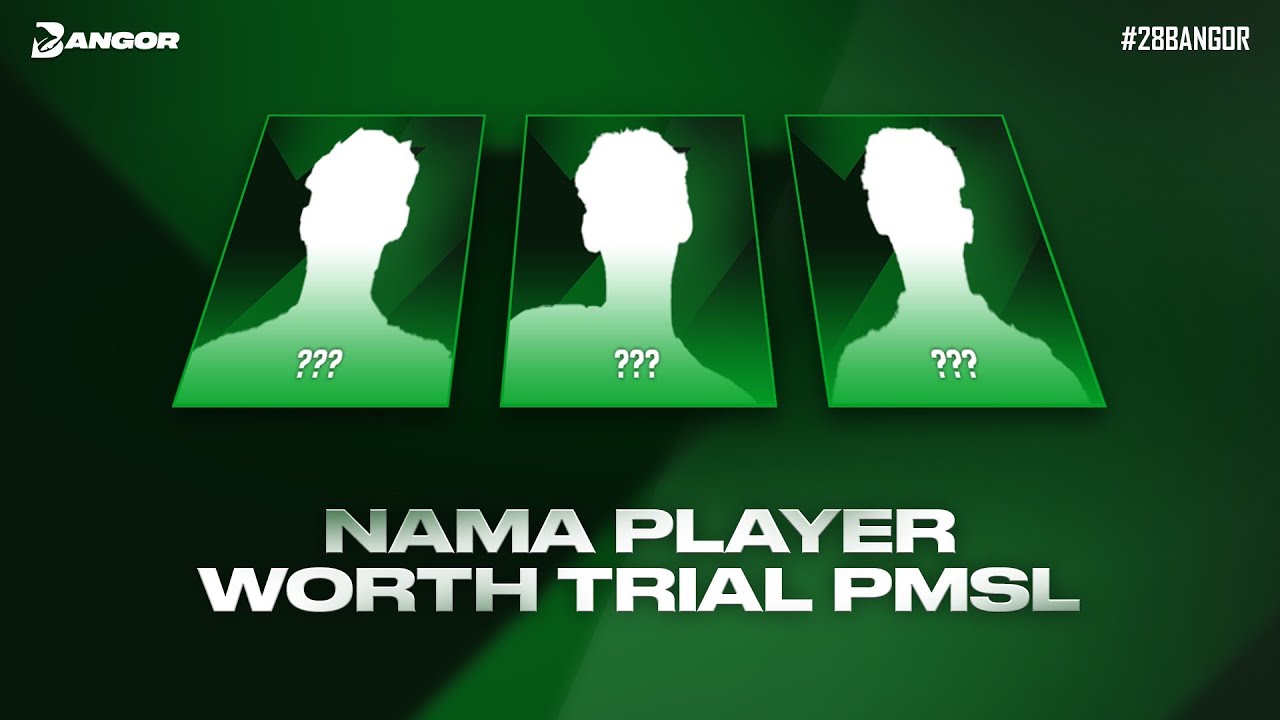 #28BANGOR - NAMA PLAYER WORTH TRIAL PMSL - YouTube