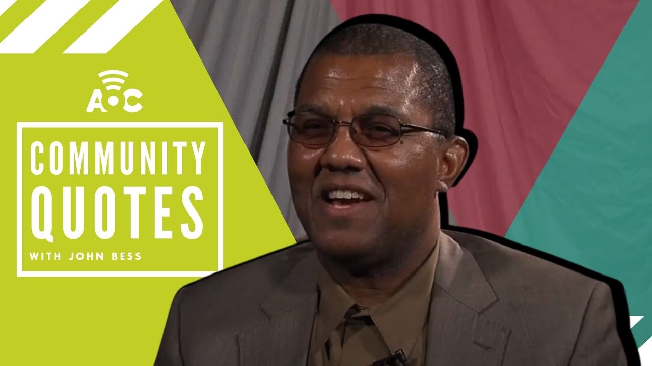 AOC Community Quotes - Lafayette Parish Educator John Bess - YouTube