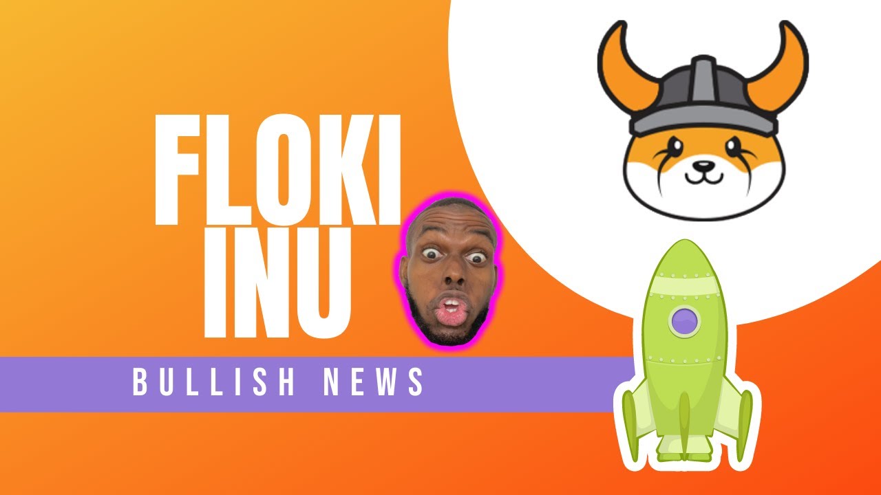 FLOKI INU Coin Latest News Today - Price Update & Launches New Ads in ...