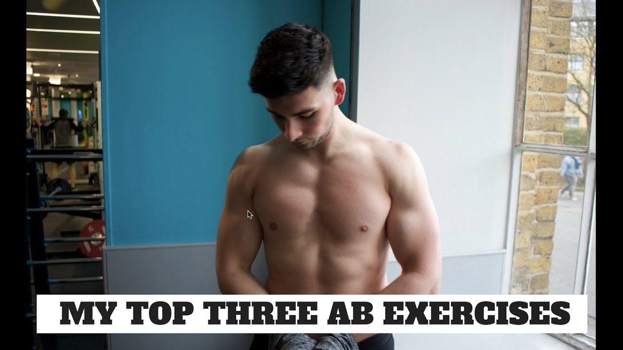 MY TOP THREE AB EXERCISES | REAL TALK - YouTube