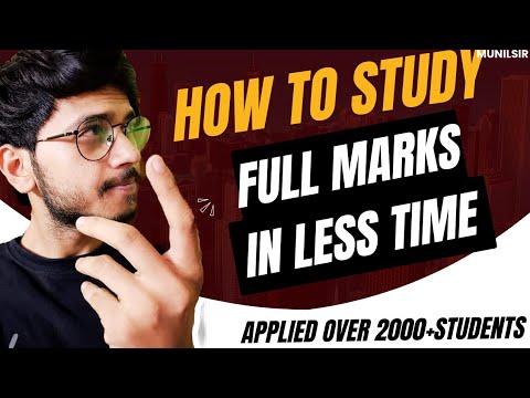 how to study to get full marks in less time - YouTube