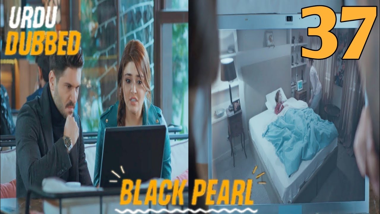 Black Pearl - Episode 37 | Kala Moti in Urdu Dubbed Ep 37 | سیاہ موتی ...