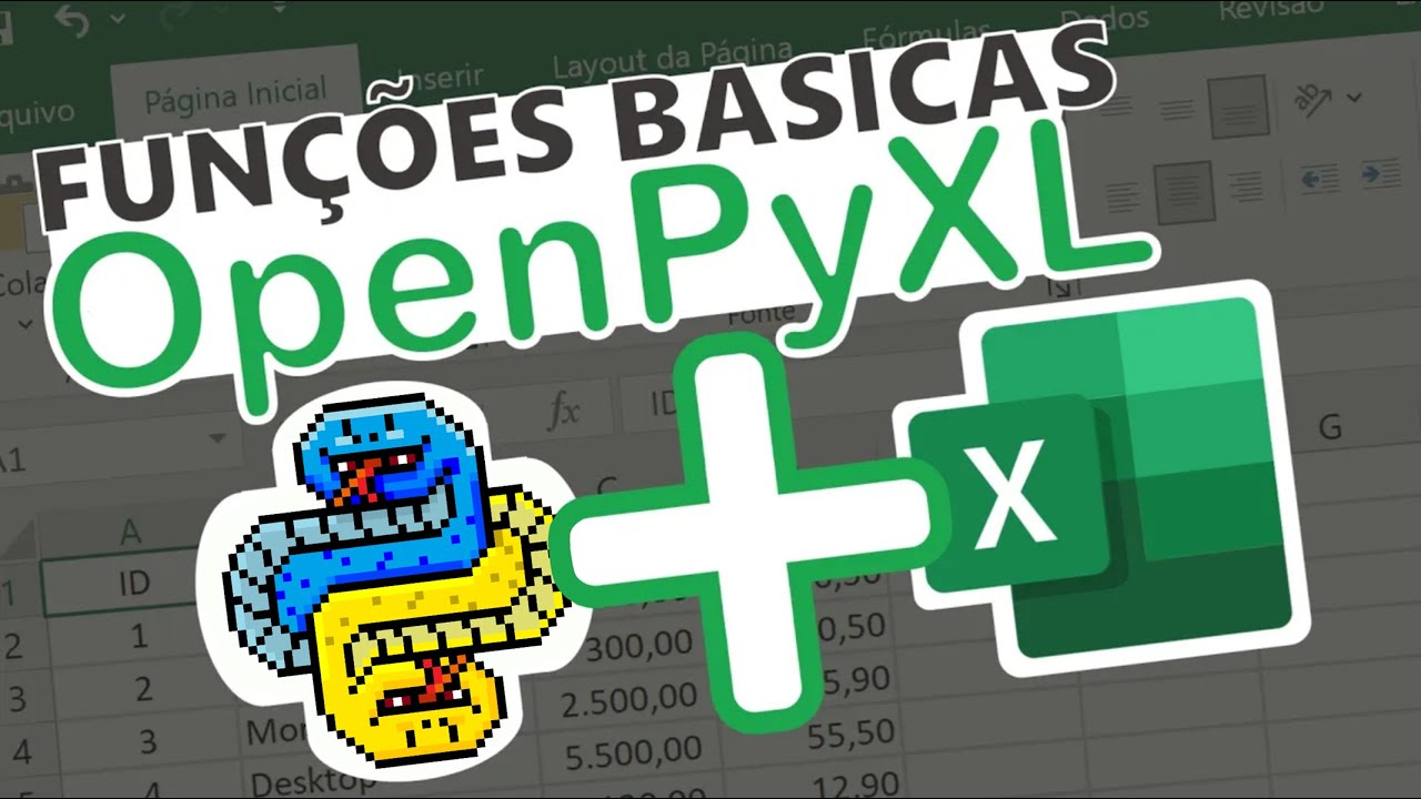 Como Usar A Biblioteca Openpyxl Youtube