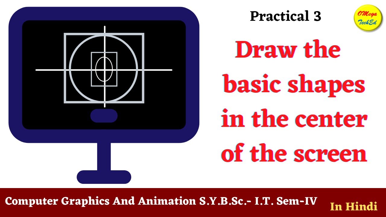 Practical-3 Draw the basic shapes in the center of the screen. - YouTube
