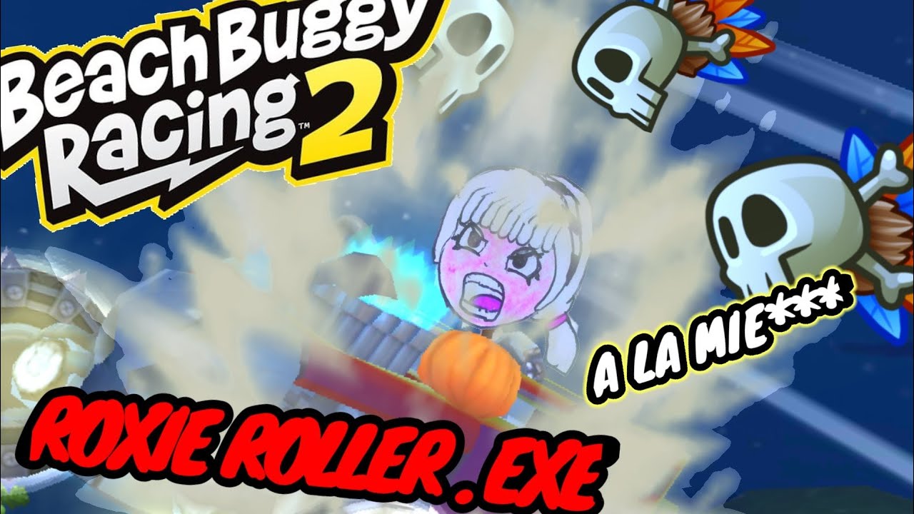ROXIE ROLLER . EXE 👊👊👊🤜🤛 - YouTube