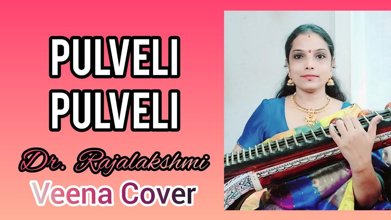 Pulveli Pulveli - Aasai - Deva - Chitra - Unnikrishnan - Veena Cover ...