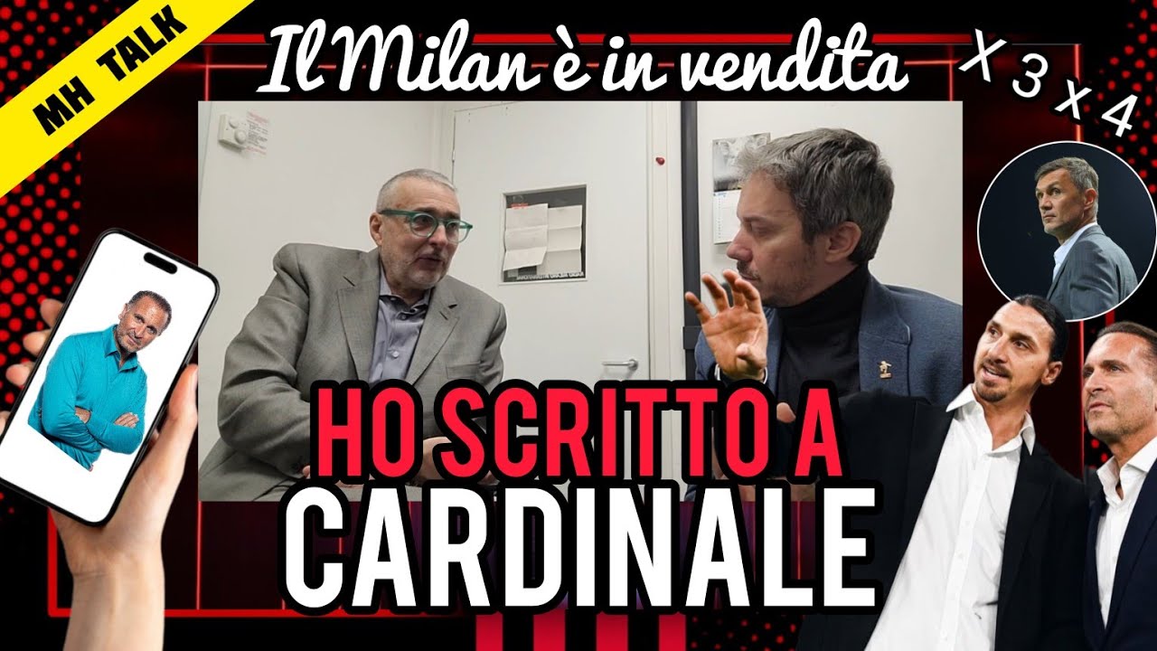 💣"HO SCRITTO A CARDINALE"📣IL MILAN È IN VENDITA🔔FORMULA x3, x4 ️VIA I ...