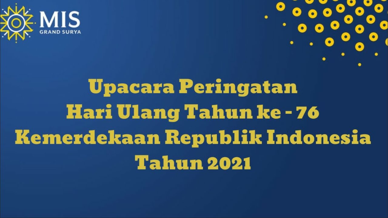 MISGS Upacara Peringatan HUT RI ke-76 - YouTube