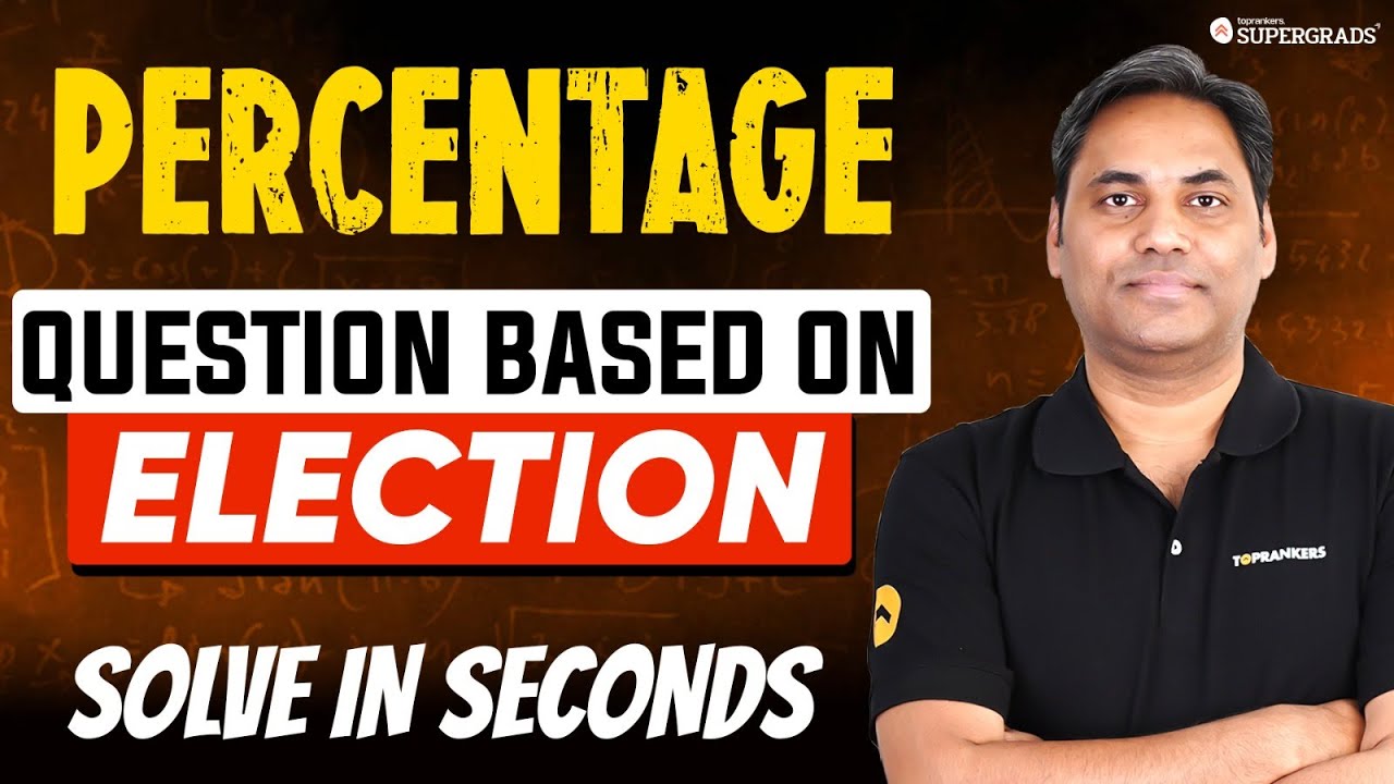 Election Based Problems | Percentage Tricks & Shortcuts 🎯 | CUET ...
