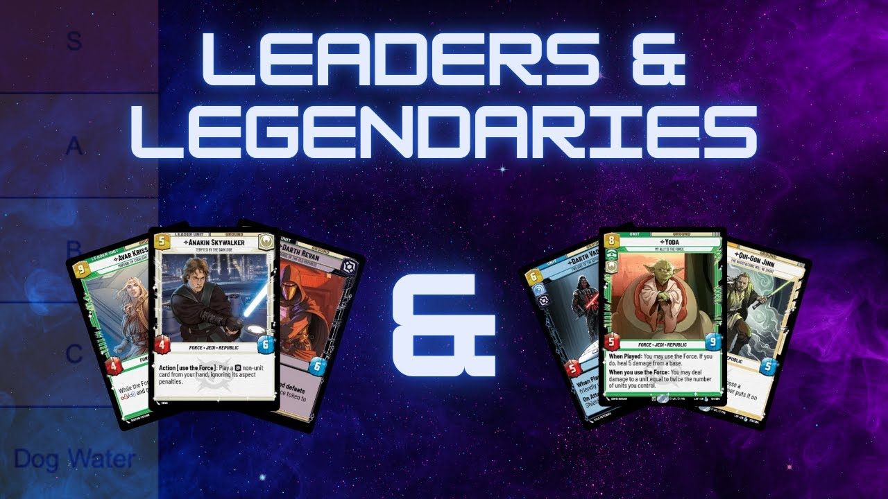 Ranking Legends of the Force Leaders & Legendaries | SWU Tier List ...