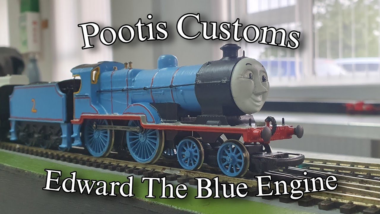 Pootis Customs - Edward The Blue Engine - YouTube
