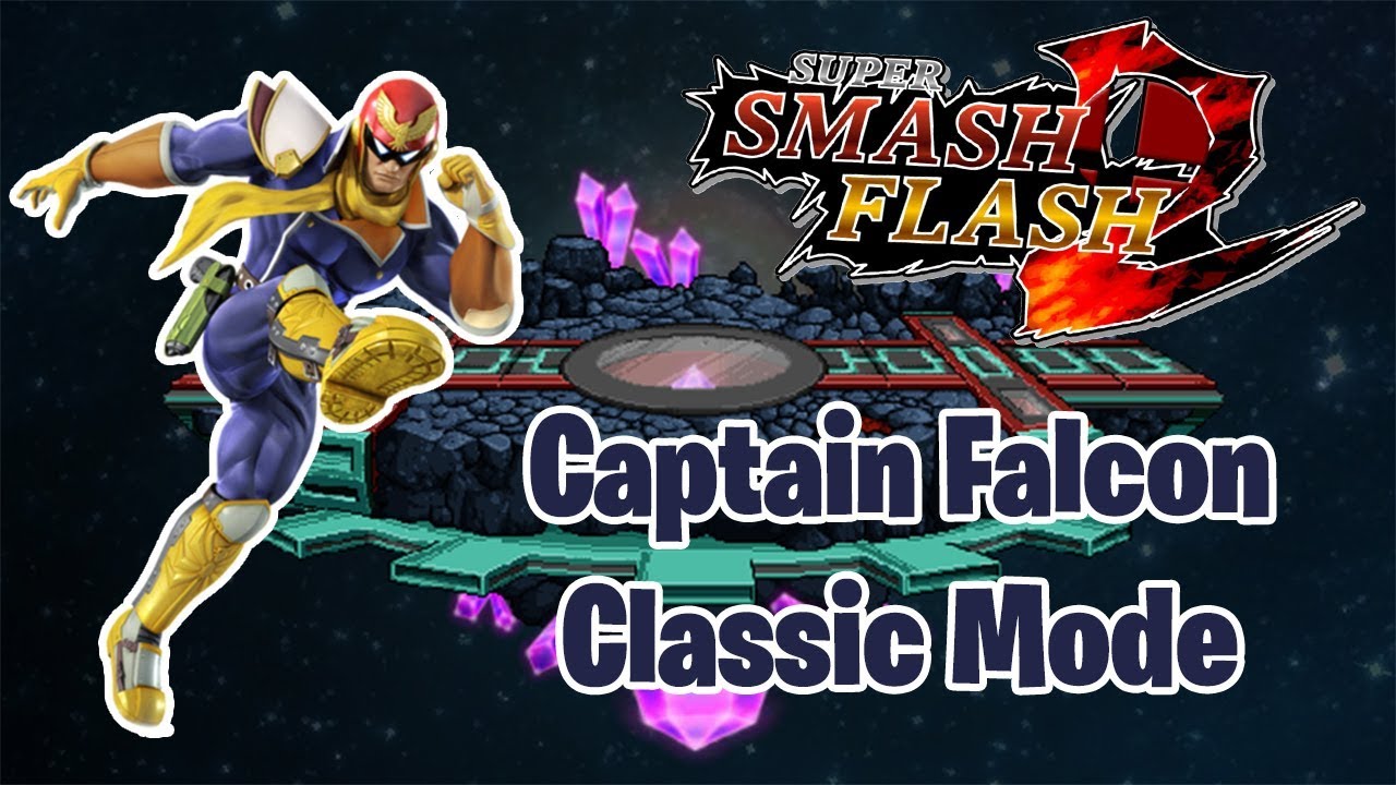 Super Smash Flash 2 Beta Captain Falcon Classic Mode | SkyressGM - YouTube