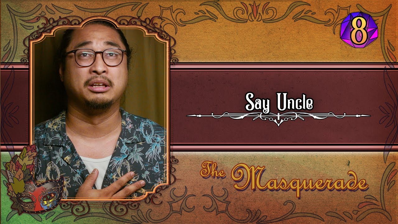 Say Uncle - The Masquerade - Ep 8 - YouTube