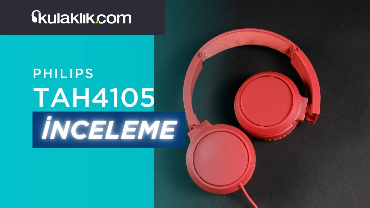 PHILIPS TAH4105'a Yakından Bakıyoruz! - YouTube