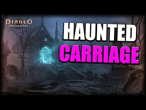 Haunted Carriage in Diablo Immortal! - YouTube