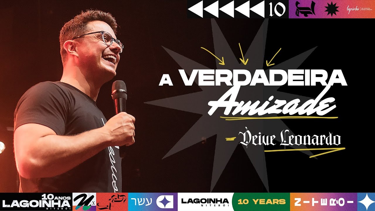 A VERDADEIRA AMIZADE | DEIVE LEONARDO - YouTube