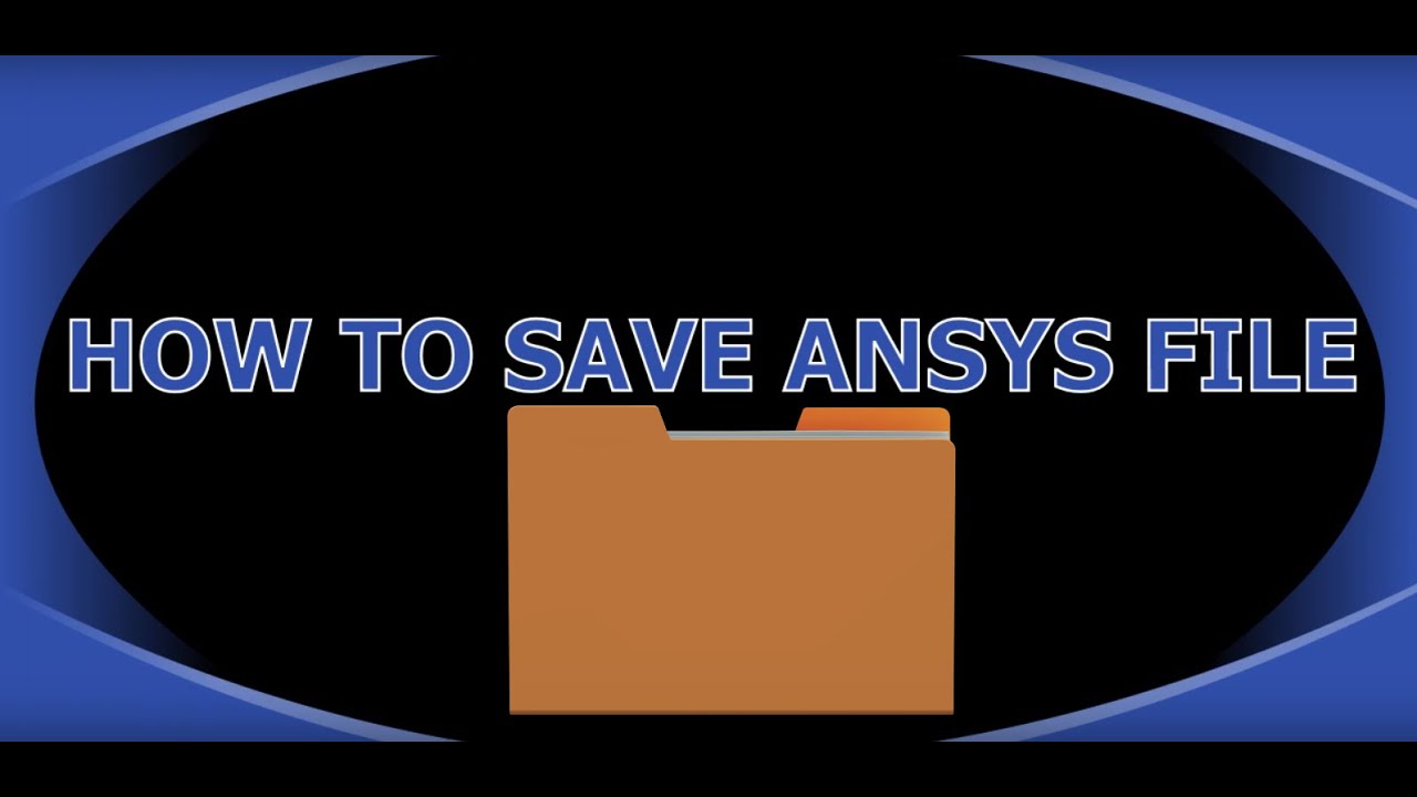 HOW TO SAVE ANSYS FILE - YouTube