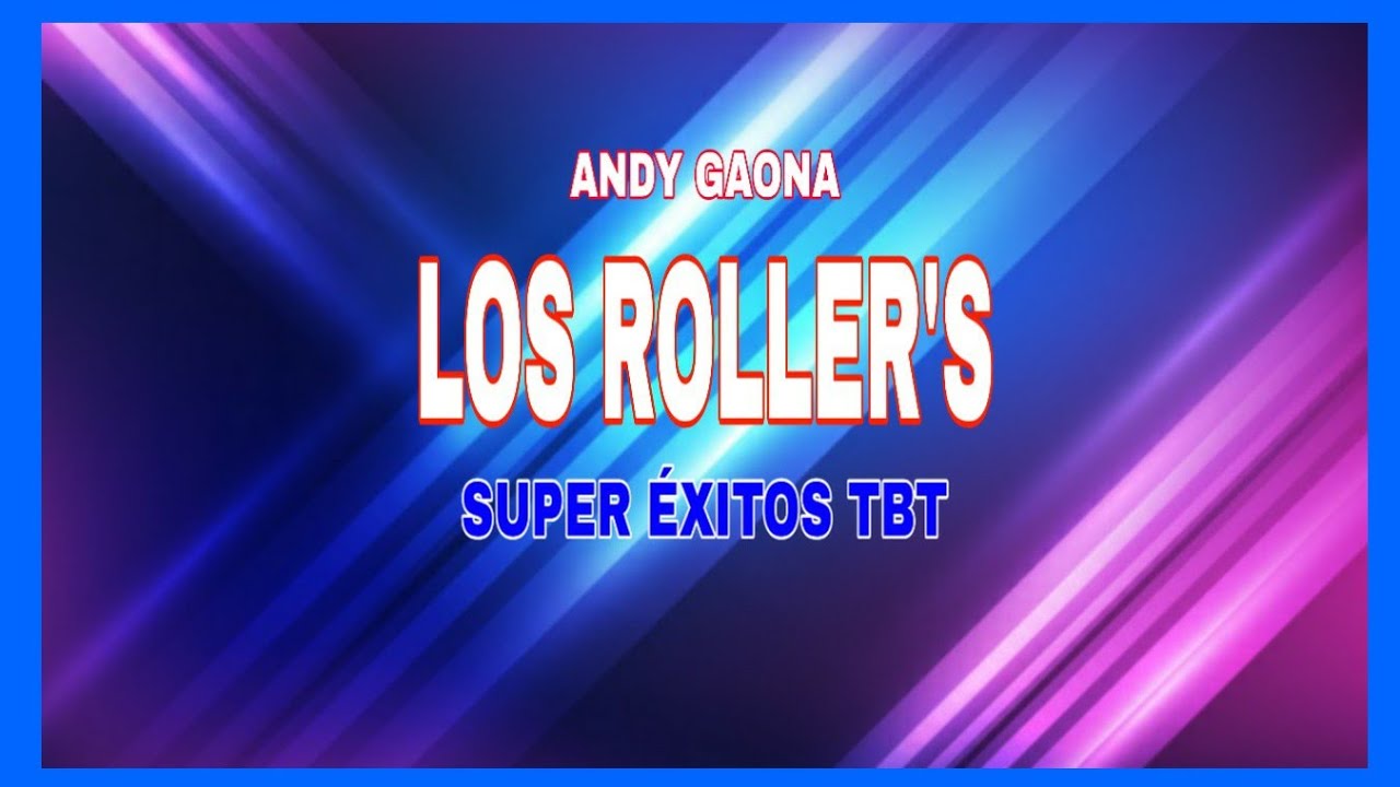 Los rollers exitos tbt |Megamix| dj coyote - YouTube Music