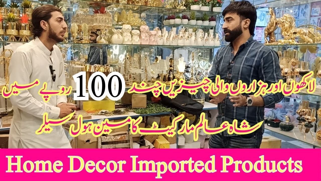 Imported Gift Items Wholesale Market In lahore | home decor | walls ...