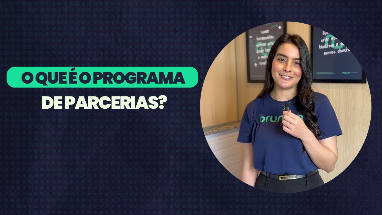 O QUE É O PROGRAMA DE PARCERIAS? l Bruning Sistemas - YouTube