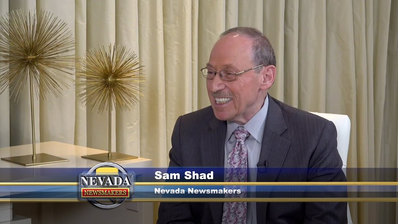 Nevada Newsmakers - May 28, 2024 - Sam Shad, Nevada Newsmakers - YouTube
