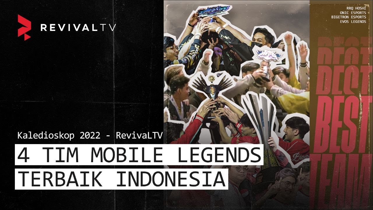 4 TIM MOBILE LEGENDS TERBAIK DI INDONESIA - KALEIDOSKOP 2022 - YouTube
