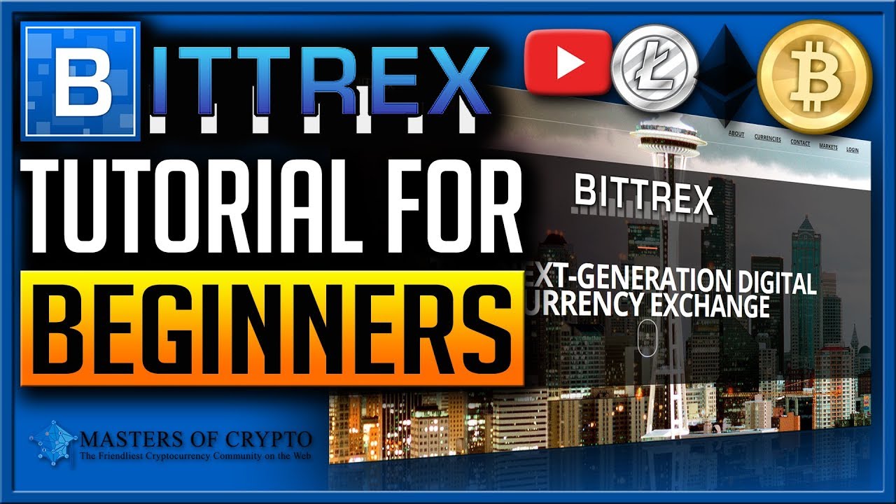 Bittrex Tutorial for Beginners (3 Easy Steps) - YouTube