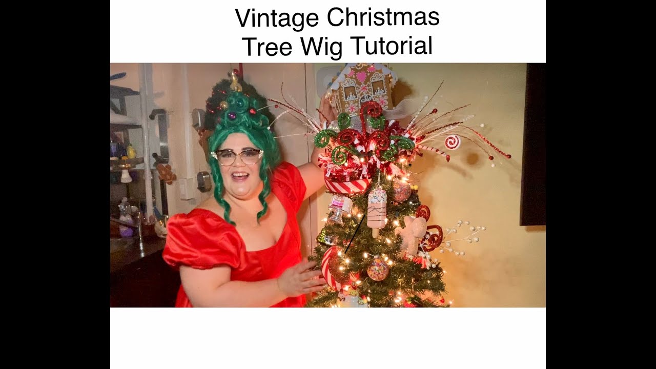 Vintage Christmas Tree Wig Tutorial - YouTube