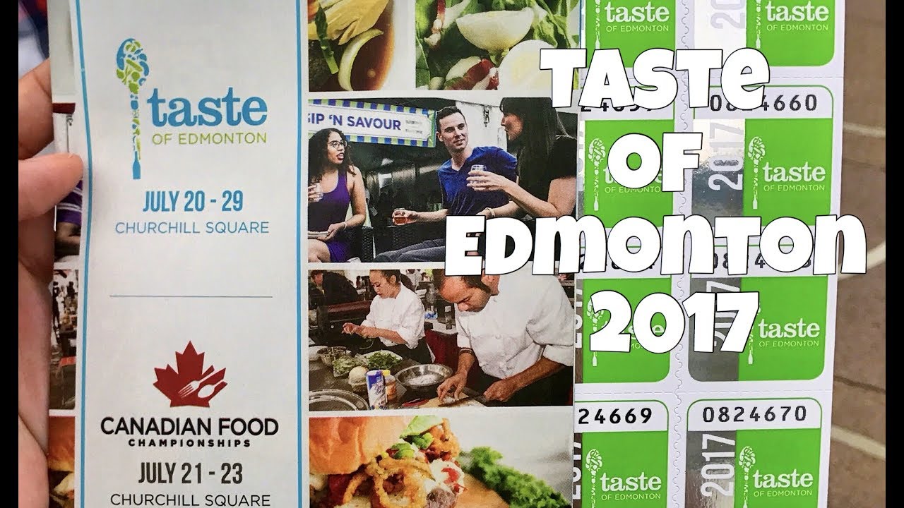 Taste of Edmonton 2017 - YouTube